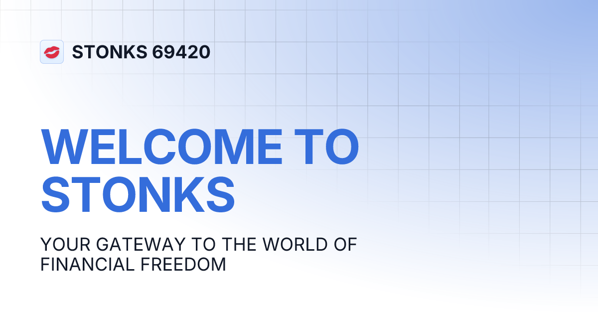 WELCOME TO STONKS | STONKS 69420